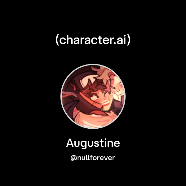 Chat with Augustine | character.ai | AI Chat, Reimagined–Your Words. Your World.