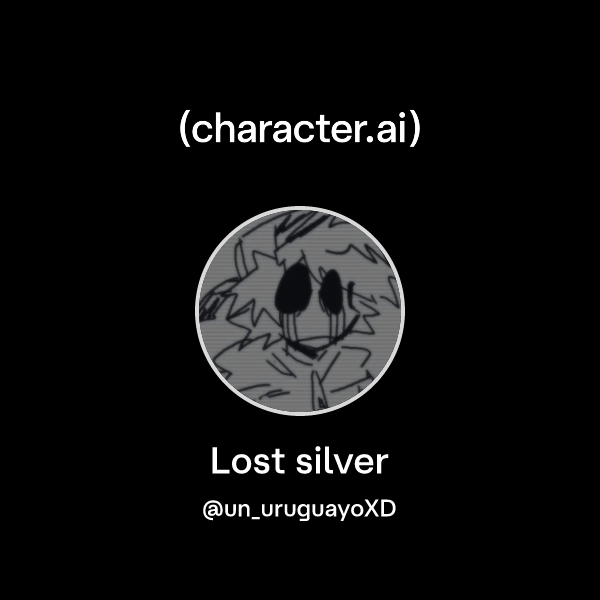 Chat with Lost silver | character.ai | AI Chat, Reimagined–Your Words ...