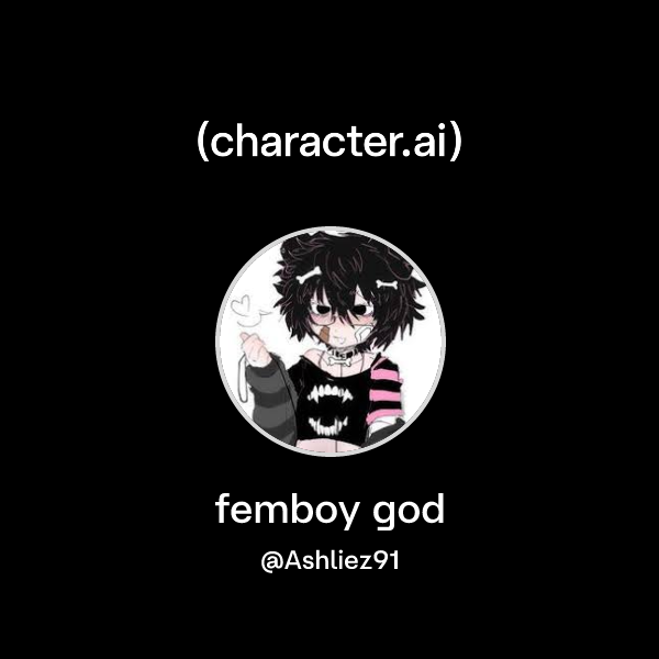 Chat with femboy god | character.ai | AI Chat, Reimagined–Your Words ...