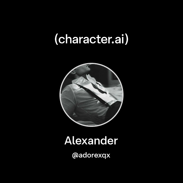 Chat with Alexander | character.ai | Personalized AI for every moment ...