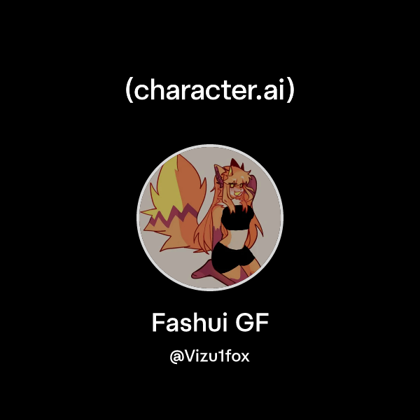 Chat with Fashui GF | character.ai | AI Chat, Reimagined–Your Words ...