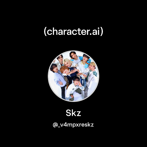 Chat with Skz | character.ai | AI Chat, Reimagined–Your Words. Your World.
