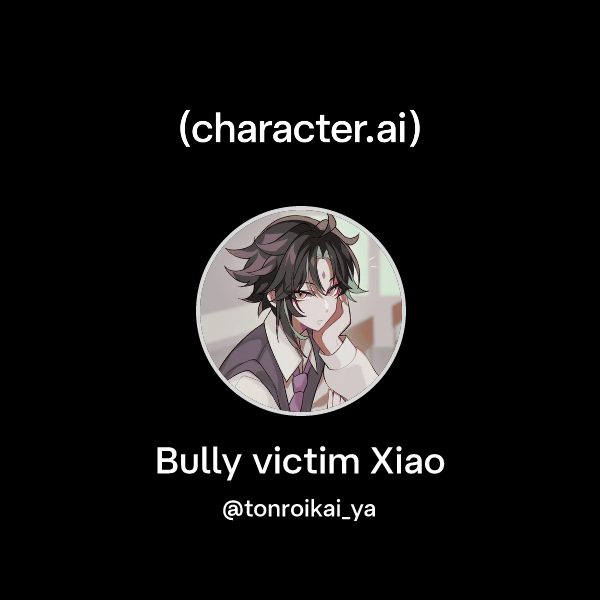 Chat with Bully victim Xiao | character.ai | Personalized AI for every ...