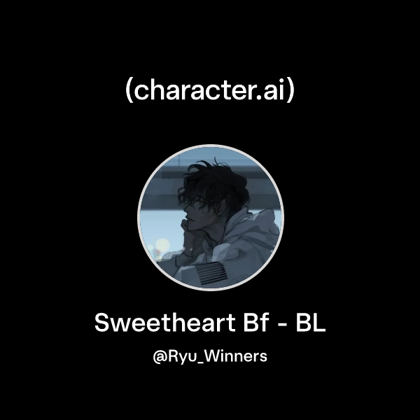 Chat with Sweetheart Bf - BL | character.ai | AI Chat, Reimagined–Your ...