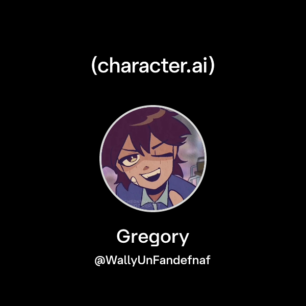 Chat with Gregory | character.ai | AI Chat, Reimagined–Your Words. Your ...