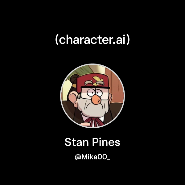 Chat with Stan Pines | character.ai | AI Chat, Reimagined–Your Words ...