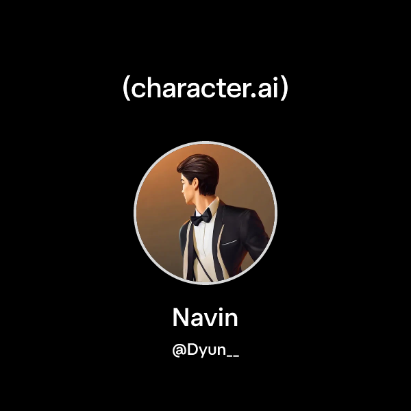 Chat with Navin | character.ai | AI Chat, Reimagined–Your Words. Your ...