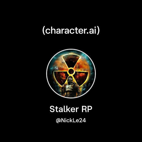 Chat with Stalker RP | character.ai | Personalized AI for every moment ...