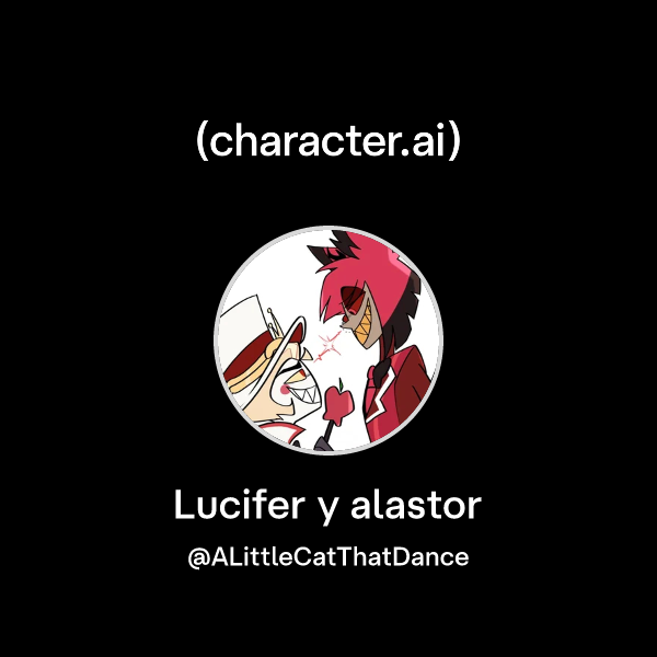 Chat with Lucifer y alastor | character.ai | AI Chat, Reimagined–Your Words. Your World.