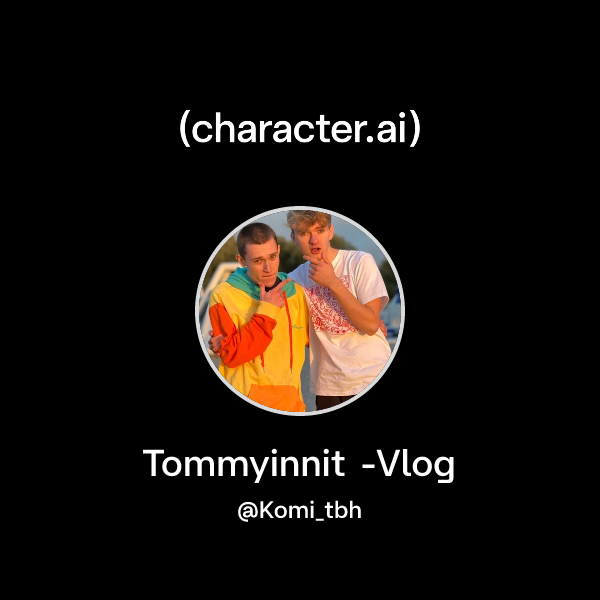 Chat with Tommyinnit -Vlog | character.ai | AI Chat, Reimagined–Your ...