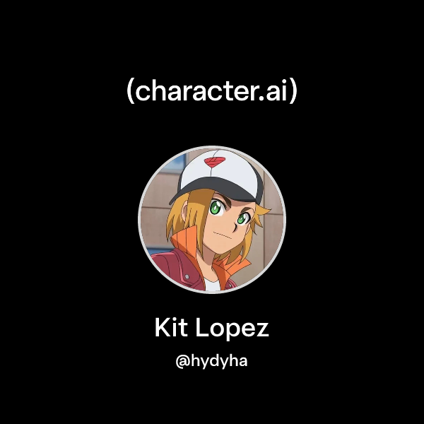 Chat with Kit Lopez | character.ai | AI Chat, Reimagined–Your Words ...