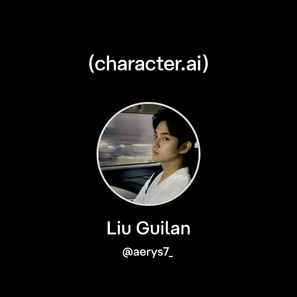 Chat with Liu Guilan | character.ai | Personalized AI for every moment ...
