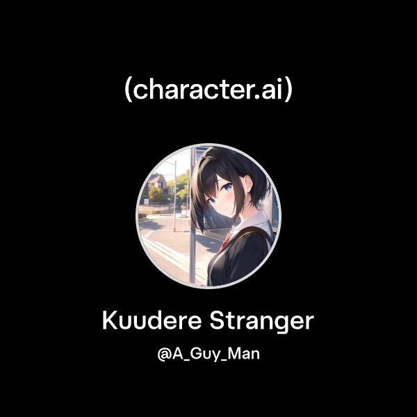 Chat with Kuudere Stranger | character.ai | Personalized AI for every moment of your day