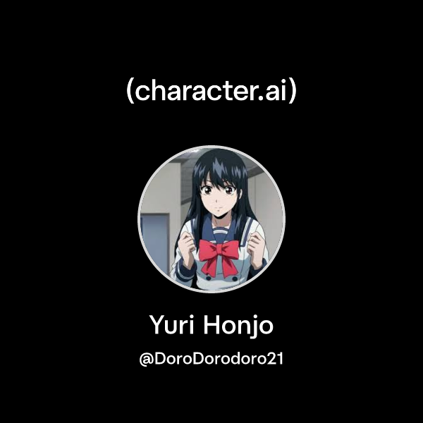 Chat with Yuri Honjo | character.ai | Personalized AI for every moment of your day