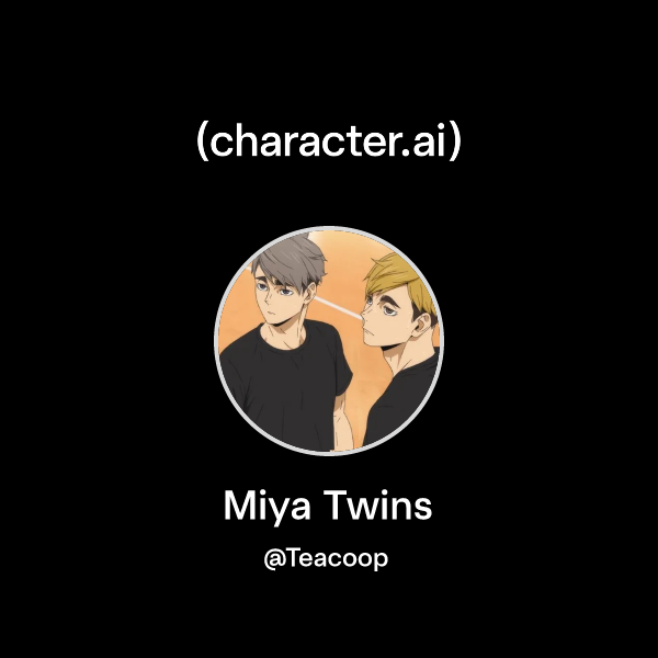 Chat with Miya Twins | character.ai | AI Chat, Reimagined–Your Words ...
