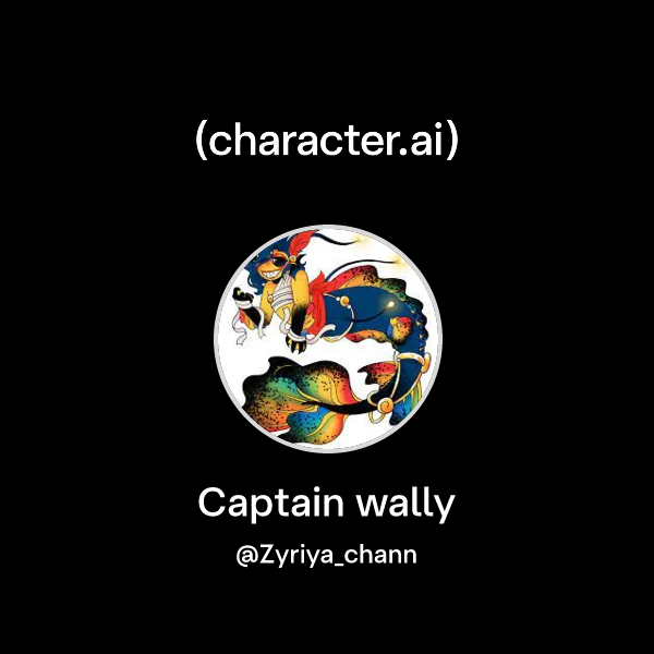 Chat with Captain wally | character.ai | Personalized AI for every ...