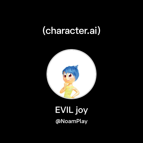 Chat with EVIL joy | character.ai | Personalized AI for every moment of ...