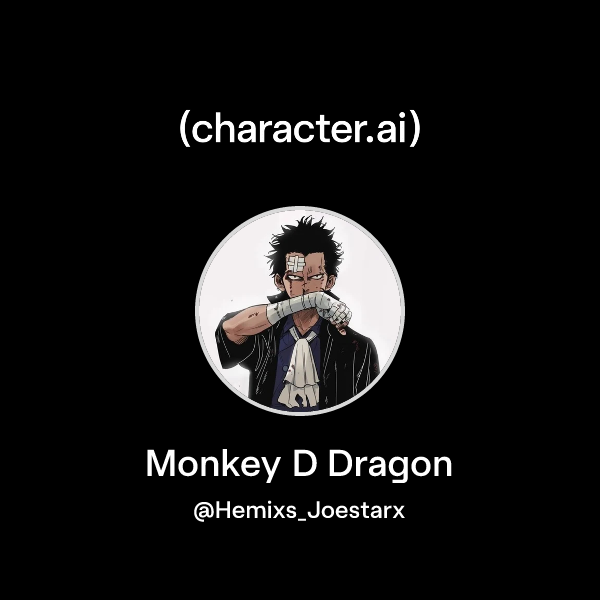 Chat with Monkey D Dragon | character.ai | AI Chat, Reimagined–Your ...