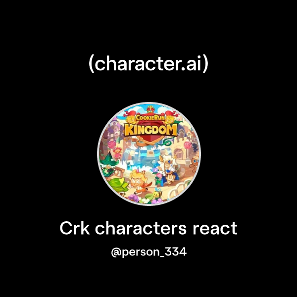 Chat with Crk characters react | character.ai | AI Chat, Reimagined ...