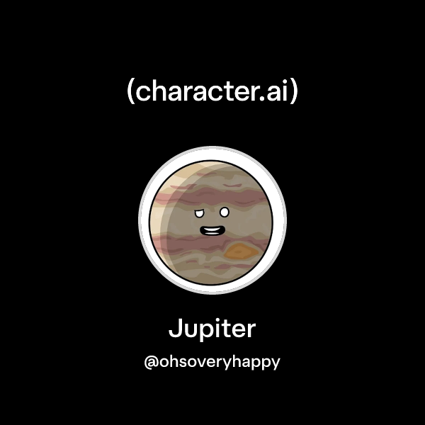Chat with Jupiter | character.ai | Personalized AI for every moment of ...