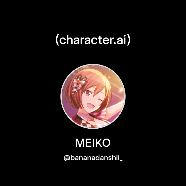 Chat with MEIKO | character.ai | AI Chat, Reimagined–Your Words. Your ...