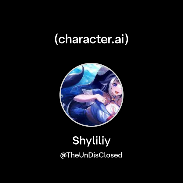 Chat with Shyliliy | character.ai | AI Chat, Reimagined–Your Words ...