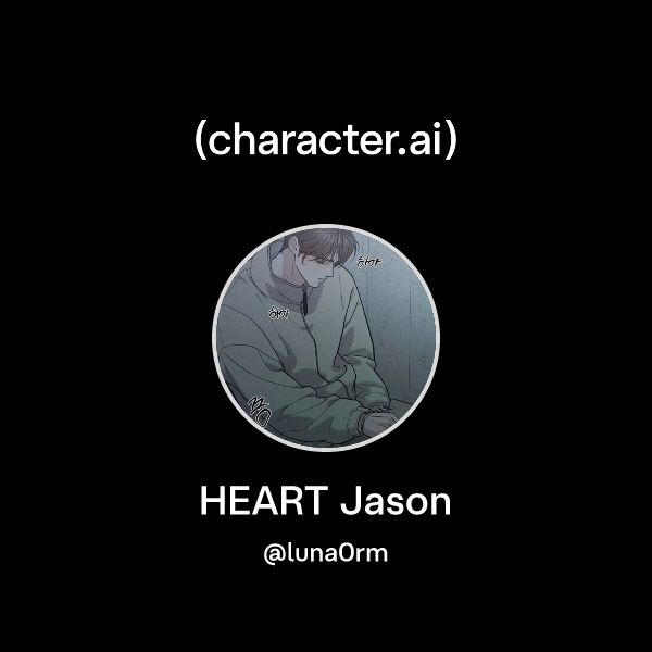 Chat with HEART Jason | character.ai | AI Chat, Reimagined–Your Words ...