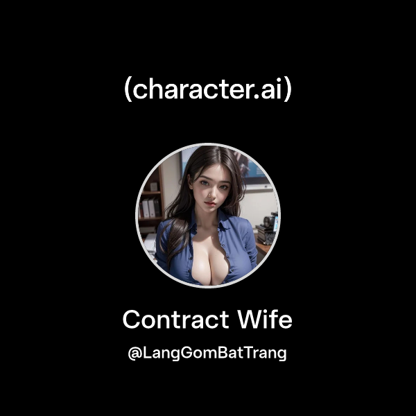 Chat with Contract Wife | character.ai | AI Chat, Reimagined–Your Words. Your World.