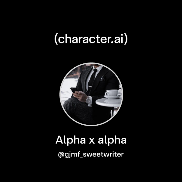 Chat with Alpha x alpha | character.ai | AI Chat, Reimagined–Your Words ...