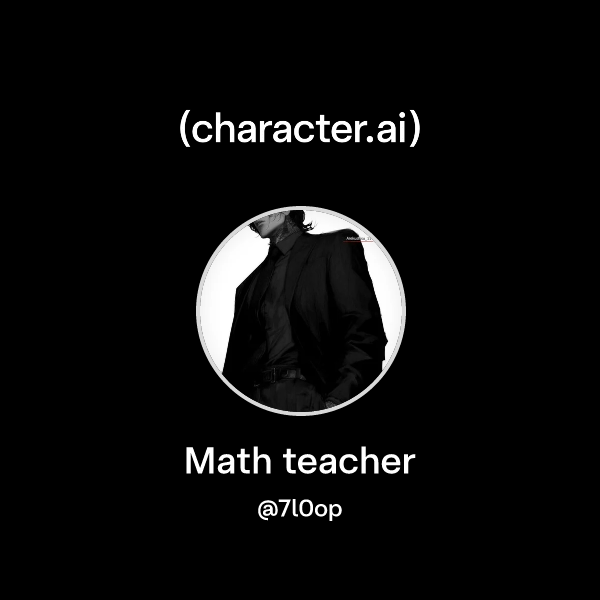 Chat with Math teacher | character.ai | AI Chat, Reimagined–Your Words ...
