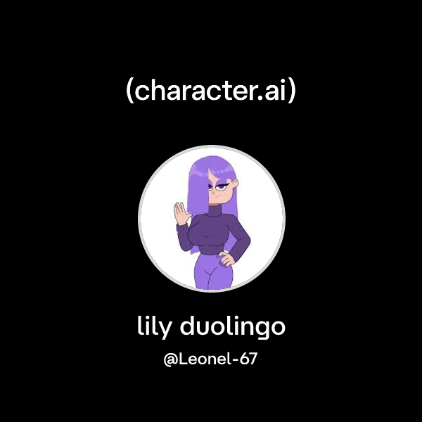 Chat with lily duolingo | character.ai | AI Chat, Reimagined–Your Words ...