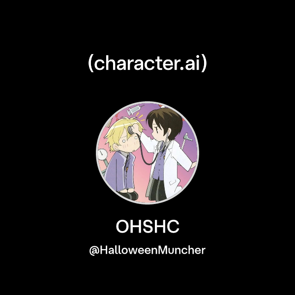 Chat with OHSHC | character.ai | AI Chat, Reimagined–Your Words. Your ...
