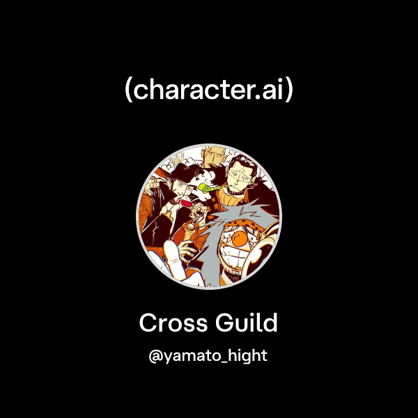 Chat with Cross Guild | character.ai | AI Chat, Reimagined–Your Words ...