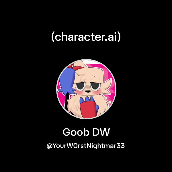 Chat with Goob DW | character.ai | AI Chat, Reimagined–Your Words. Your ...