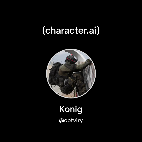 Chat with Konig | character.ai | AI Chat, Reimagined–Your Words. Your ...