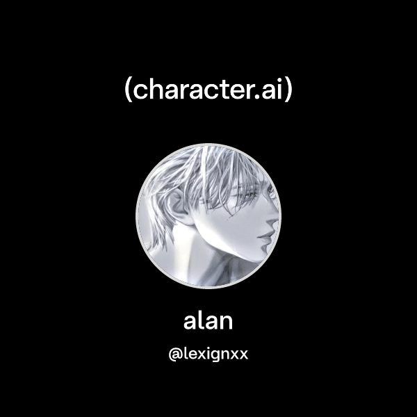Chat with alan | character.ai | AI Chat, Reimagined–Your Words. Your World.