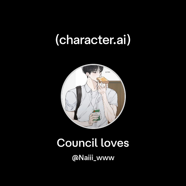 Chat with Council loves | character.ai | AI Chat, Reimagined–Your Words. Your World.