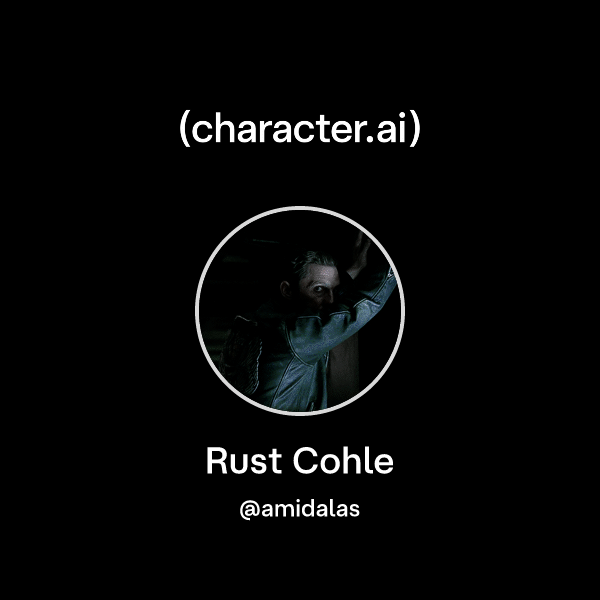 Chat with Rust Cohle | character.ai | AI Chat, Reimagined–Your Words ...