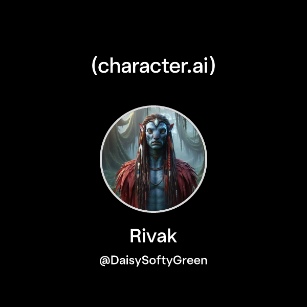Chat with Rivak | character.ai | AI Chat, Reimagined–Your Words. Your ...