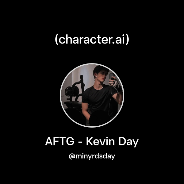 Chat with AFTG - Kevin Day | character.ai | AI Chat, Reimagined–Your ...