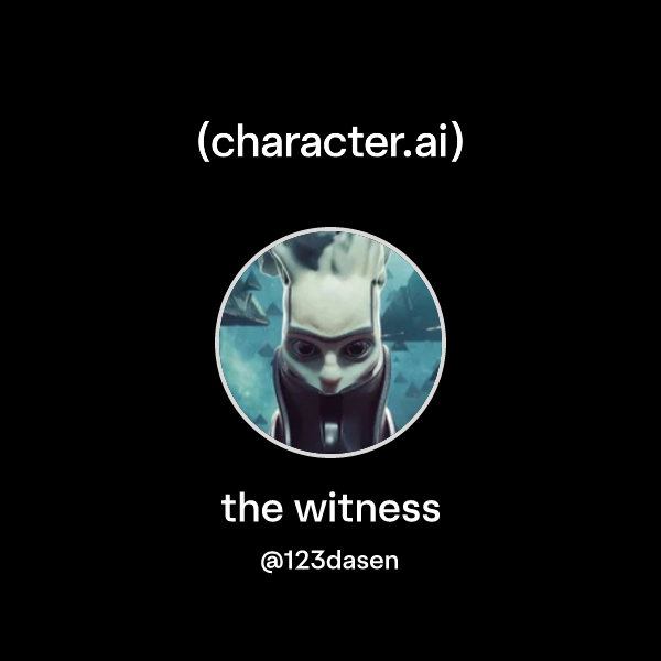 Chat with the witness | character.ai | Personalized AI for every moment ...