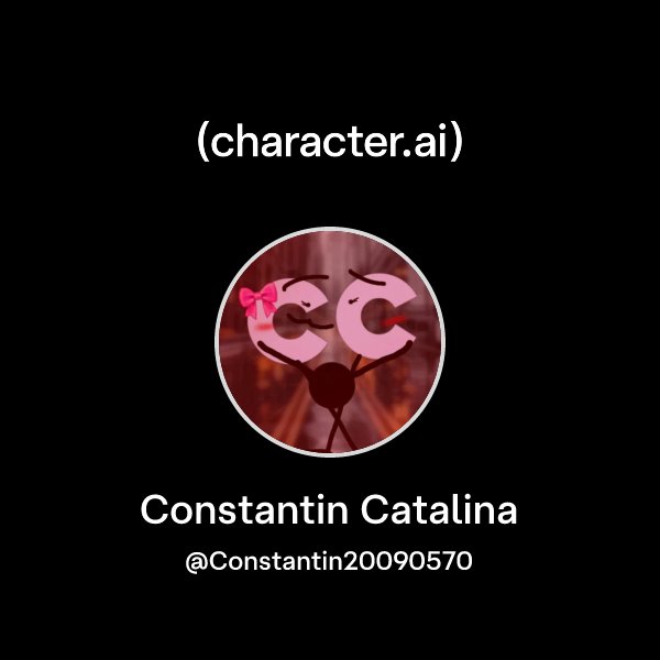 Chat with Constantin Catalina | character.ai | AI Chat, Reimagined–Your ...