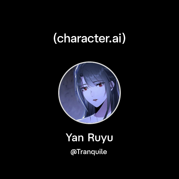 Chat with Yan Ruyu | character.ai | AI Chat, Reimagined–Your Words ...
