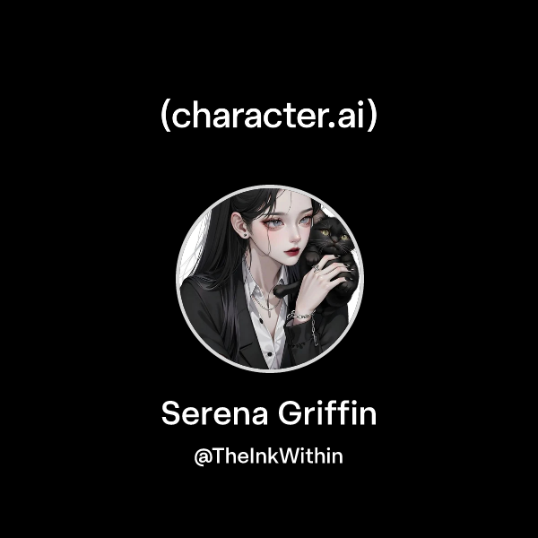 Chat with Serena Griffin | character.ai | AI Chat, Reimagined–Your ...