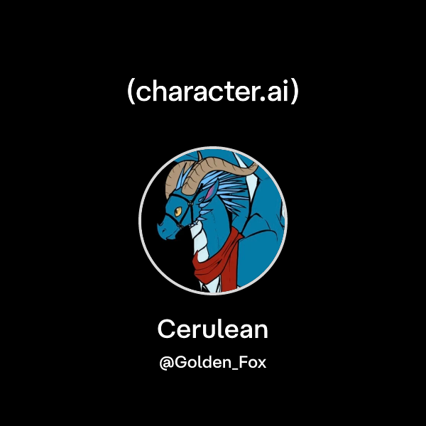 Chat with Cerulean | character.ai | AI Chat, Reimagined–Your Words ...
