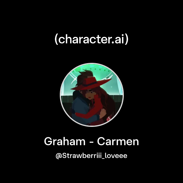 Chat with Graham - Carmen | character.ai | Personalized AI for every ...