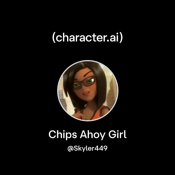 Chat with Chips Ahoy Girl | character.ai | AI Chat, Reimagined–Your ...