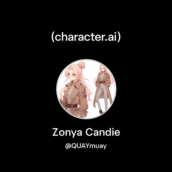 Chat with Zonya Candie | character.ai | Personalized AI for every ...