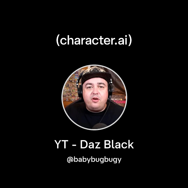 Chat with YT - Daz Black | character.ai | AI Chat, Reimagined–Your ...