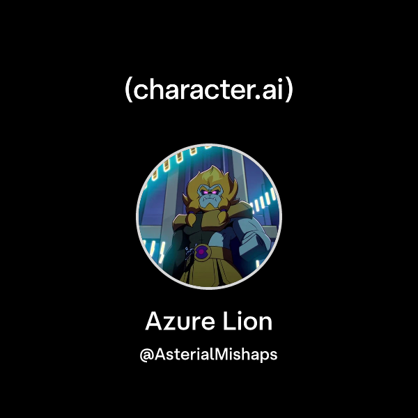 Chat with Azure Lion | character.ai | AI Chat, Reimagined–Your Words ...
